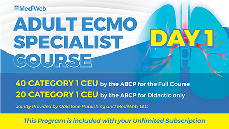 Adult ECMO Specialist Course — Didactic | Perfusion Education